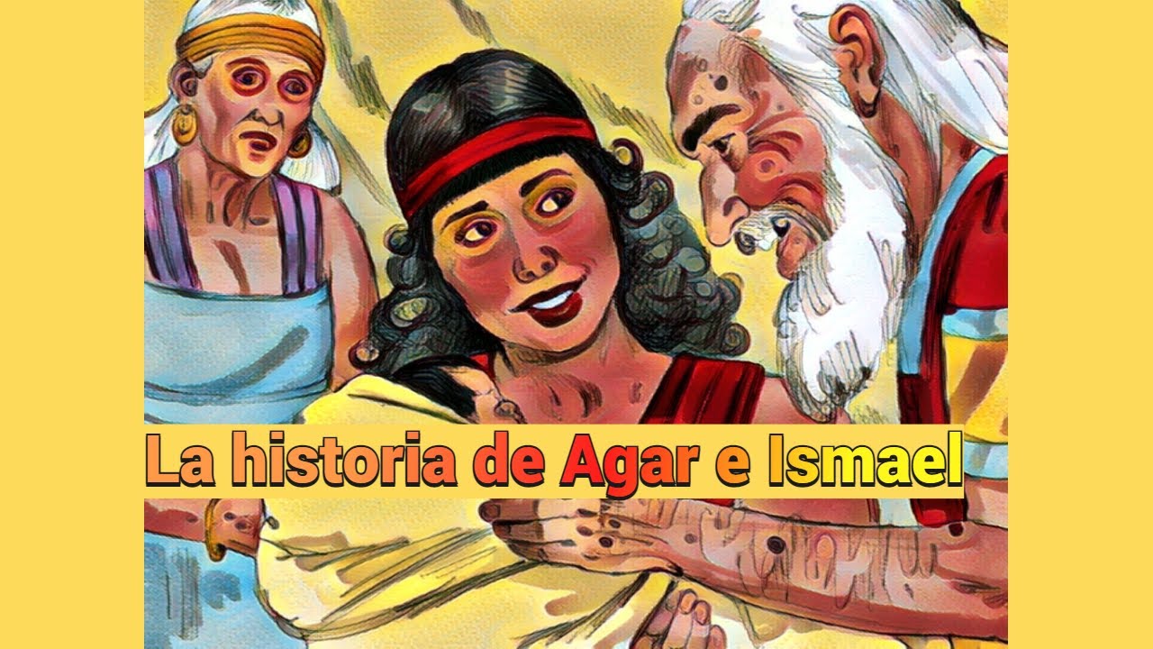 La historia de Agar e Ismael - YouTube