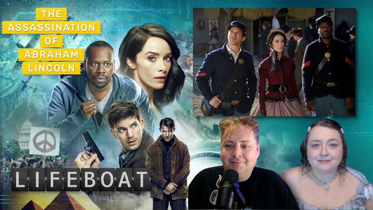 TIMELESS "The Assassination of Abraham Lincoln" Review LIFEBOAT - YouTube