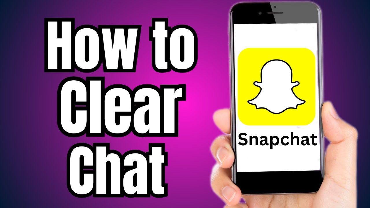 How to Clear Chat in Snapchat - YouTube