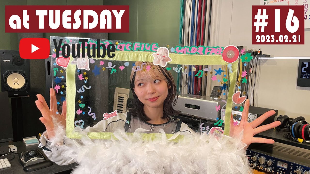 ＜2/21 21:00 START＞「at TUESDAY」 YouTube Live - YouTube