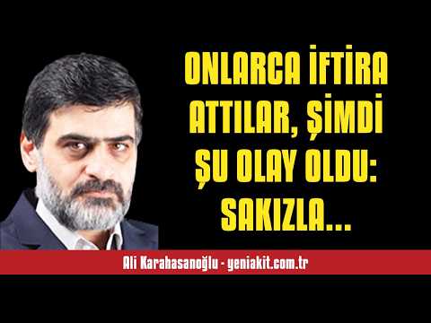ALİ KARAHASANOĞLU: ONLARCA İFTİRA ATTILAR, ŞİMDİ ŞU OLAY OLDU: SAKIZLA ADLİ... - SESLİ MAKALE DİNLE