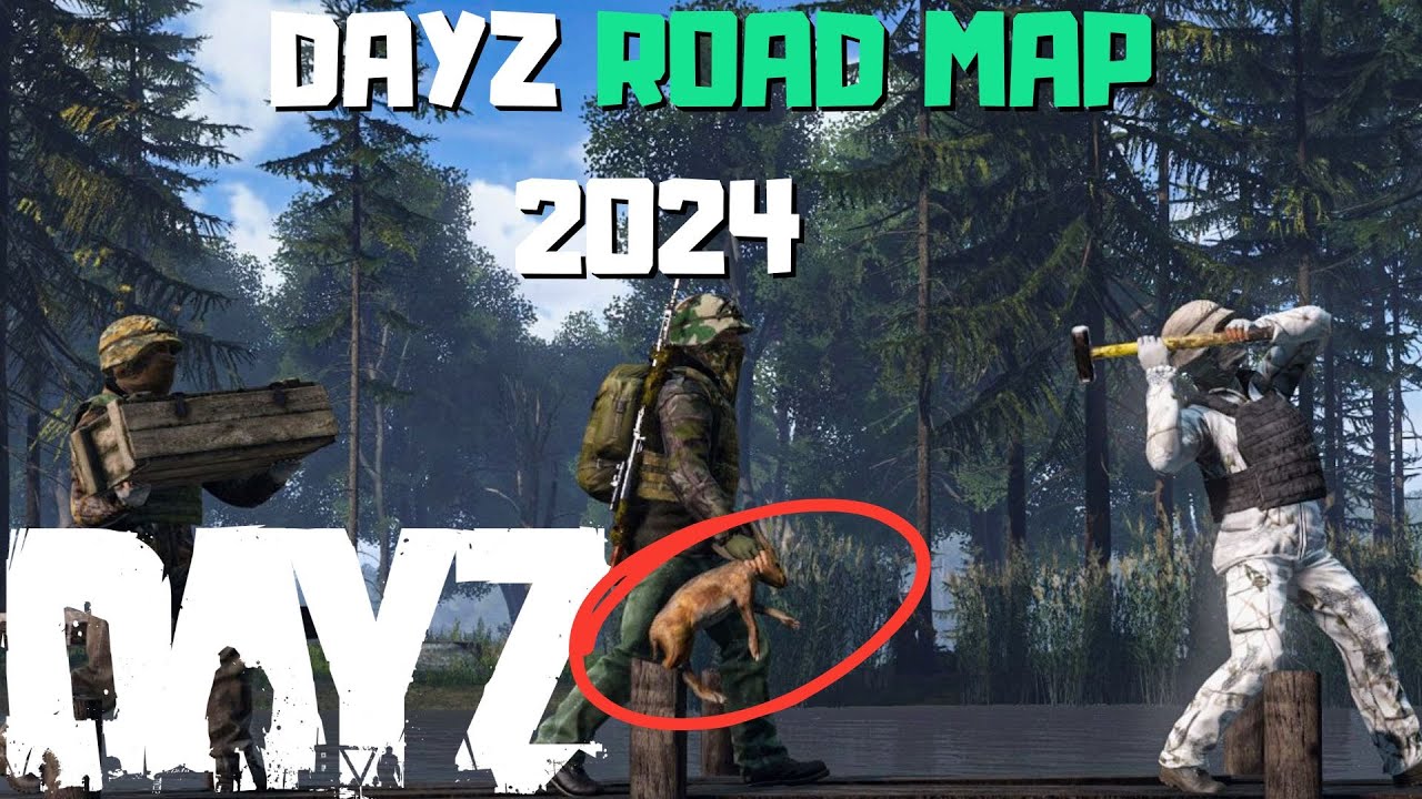 DayZ 1.24 || Road map 2024, Noticias para este año y el futuro de DayZ - YouTube