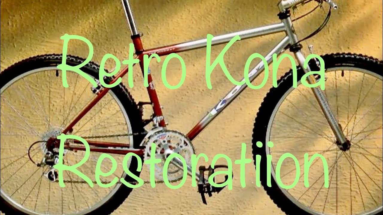 1993 Retro Kona Kilauea mountain bike restoration Part 1. - YouTube