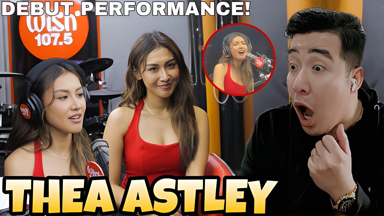 THEA ASTLEY "NEVER" Debut Solo performance in WISH BUS 107.5 | Reaction ...