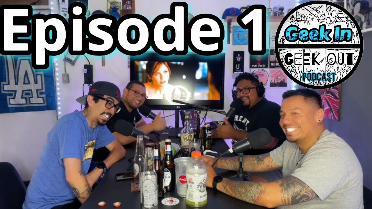 We're Back!!! Geek In Geek Out Ep.1 - YouTube