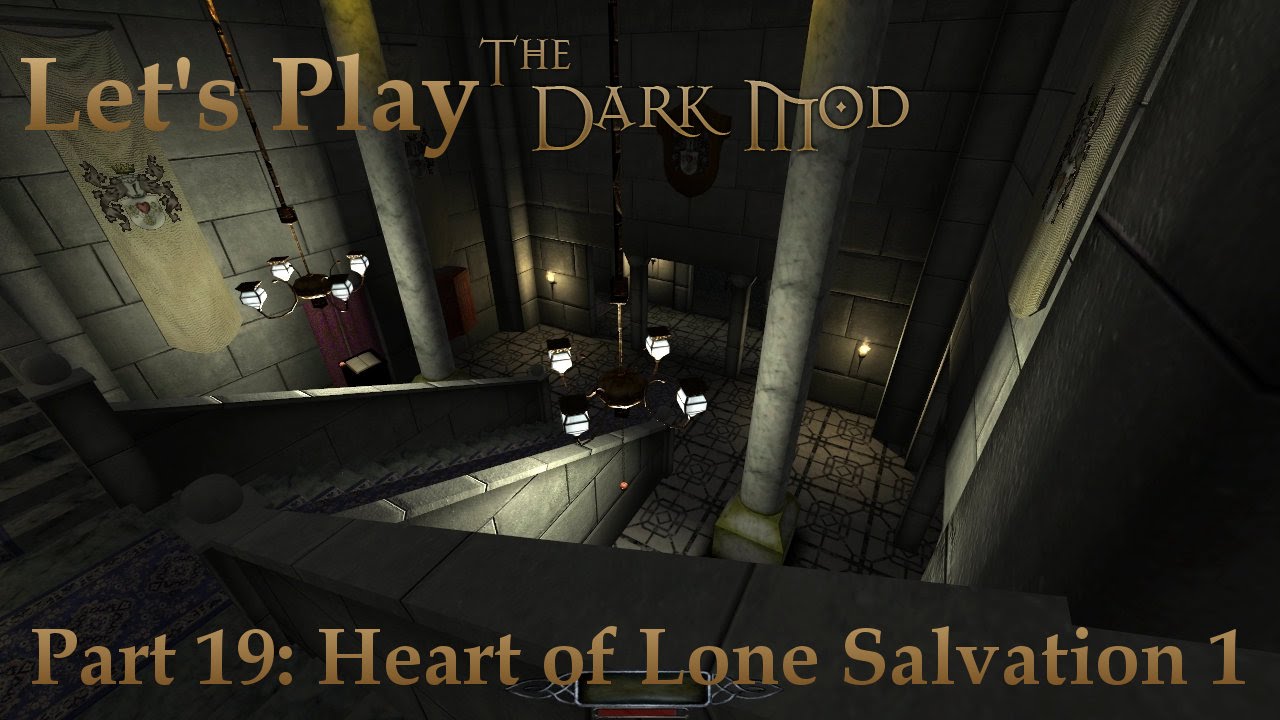 Let's Play The Dark Mod: Part 19 - YouTube