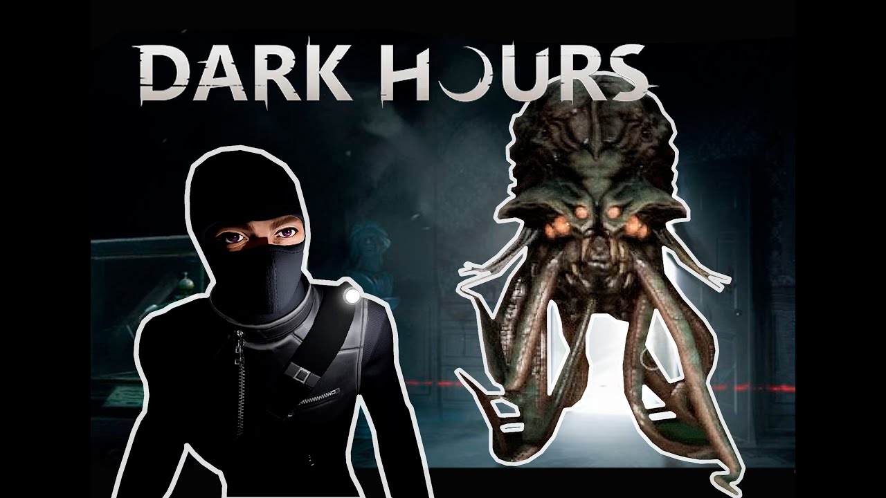 Dark Hours Первое прохождение. - YouTube