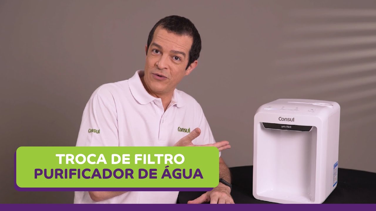 Como trocar o filtro do purificador consul? | Confira as dicas Consul ...