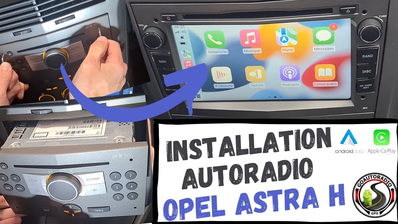 Installation Autoradio Android OPEL ASTRA H avec Carplay/Android Auto ...