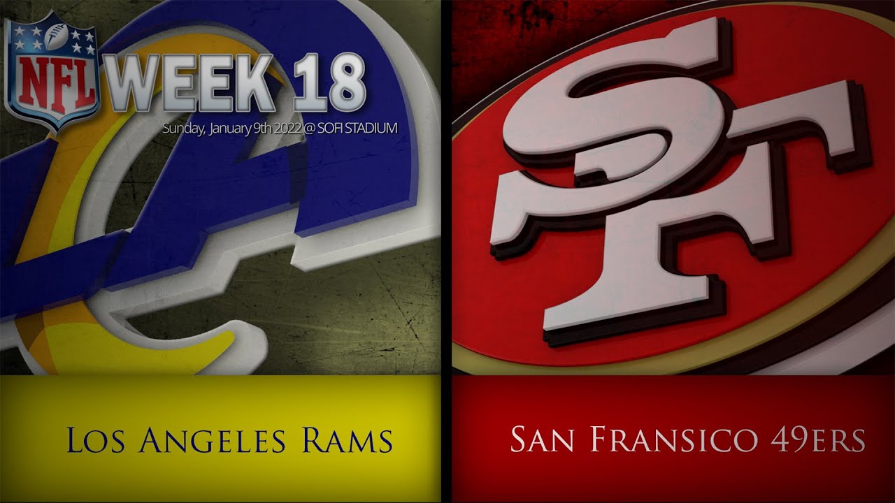 49ers vs Rams Week 18 Highlights | 2021 NFL Season ᴴᴰ - YouTube