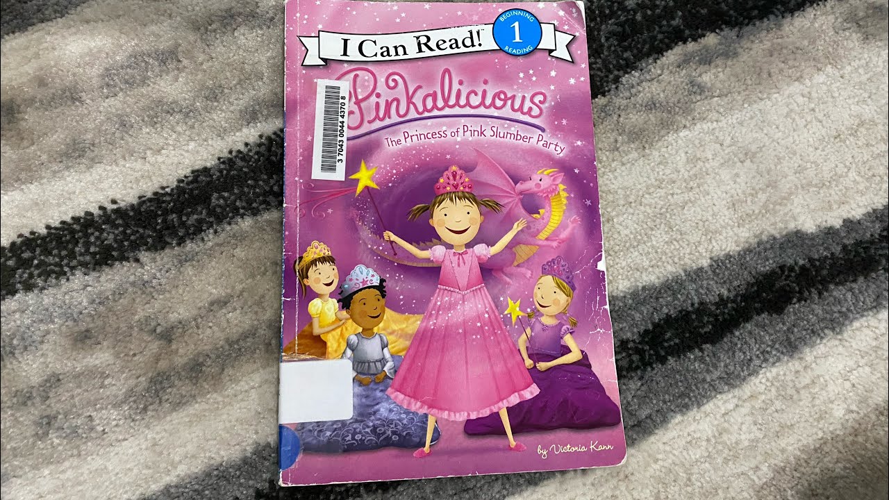 Pinkalicious Princess of Pink Slumber Party by Victoria Kann - YouTube