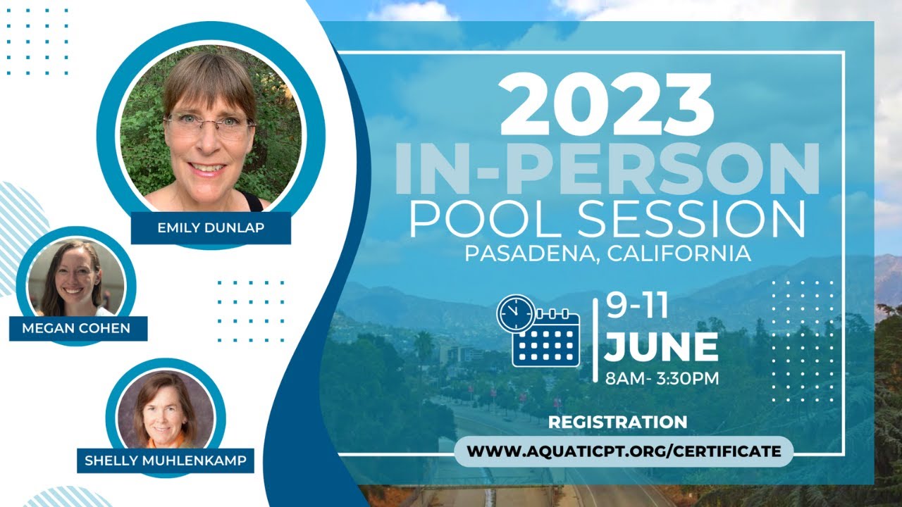 The APTA Academy of Aquatic Physical Therapy is headed to Pasadena ...