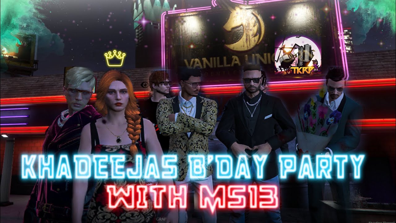 Khadeejas Bday Bash with MS13 Gang | GTA V RP | TKRP - GTA Online - YouTube