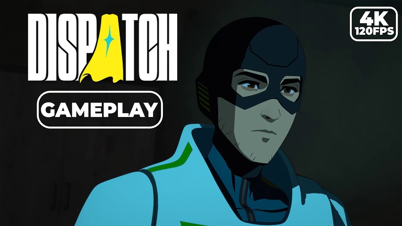 DISPATCH Gameplay Walkthrough / No Commentary 4K 120FPS Ultra HD - YouTube