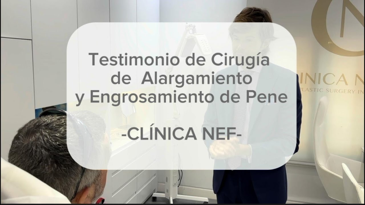 TESTIMONIO CIRUGÍA DE ALARGAMIENTO PENE: Cómo se siente el paciente ...
