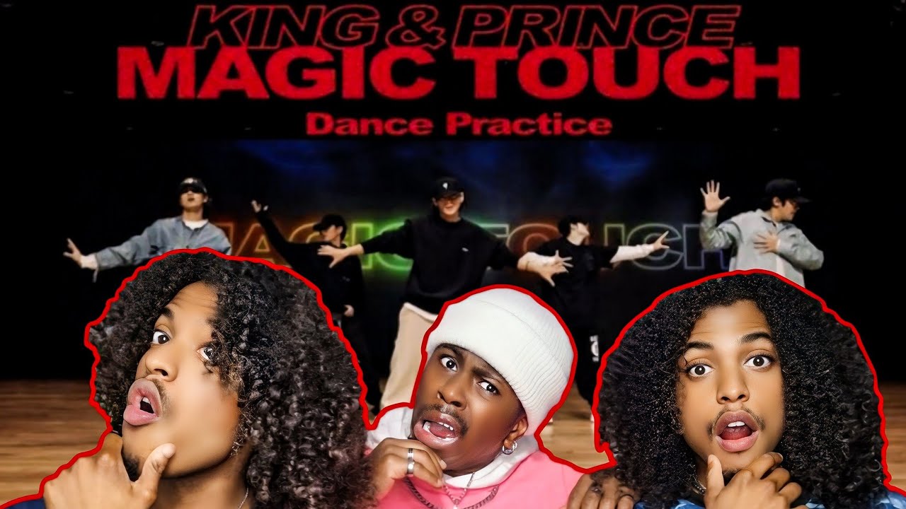 CHOREOGRAPHY】King & Prince「Magic Touch」-Dance Practice- Reaction - YouTube