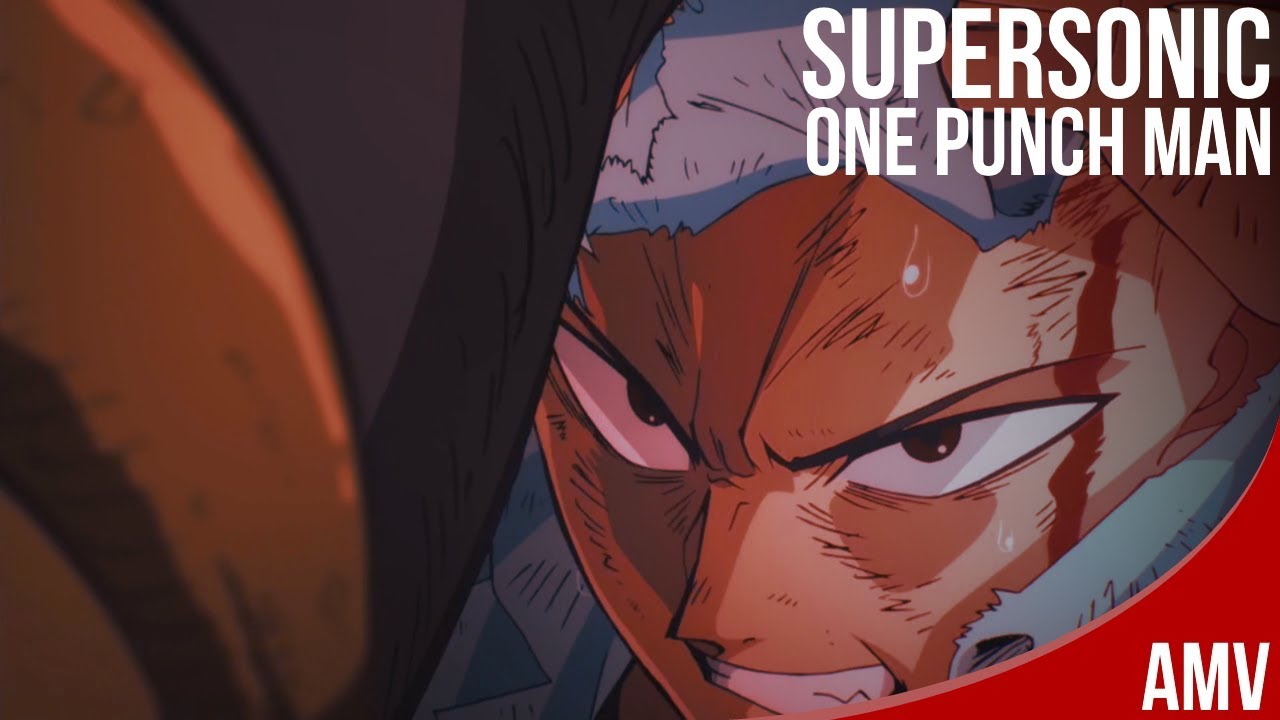 SuperSonic -「AMV」One Punch Man - YouTube