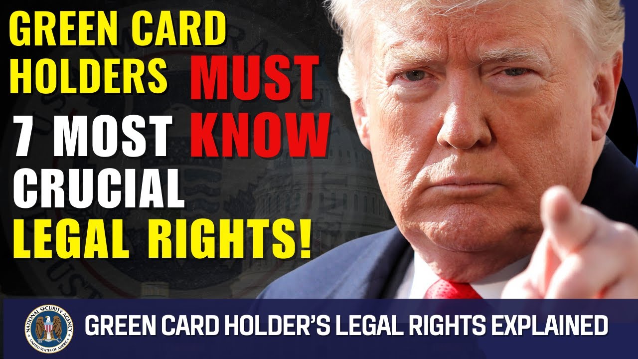7 Legal Rights Every U.S. Permanent Resident Must Know - YouTube