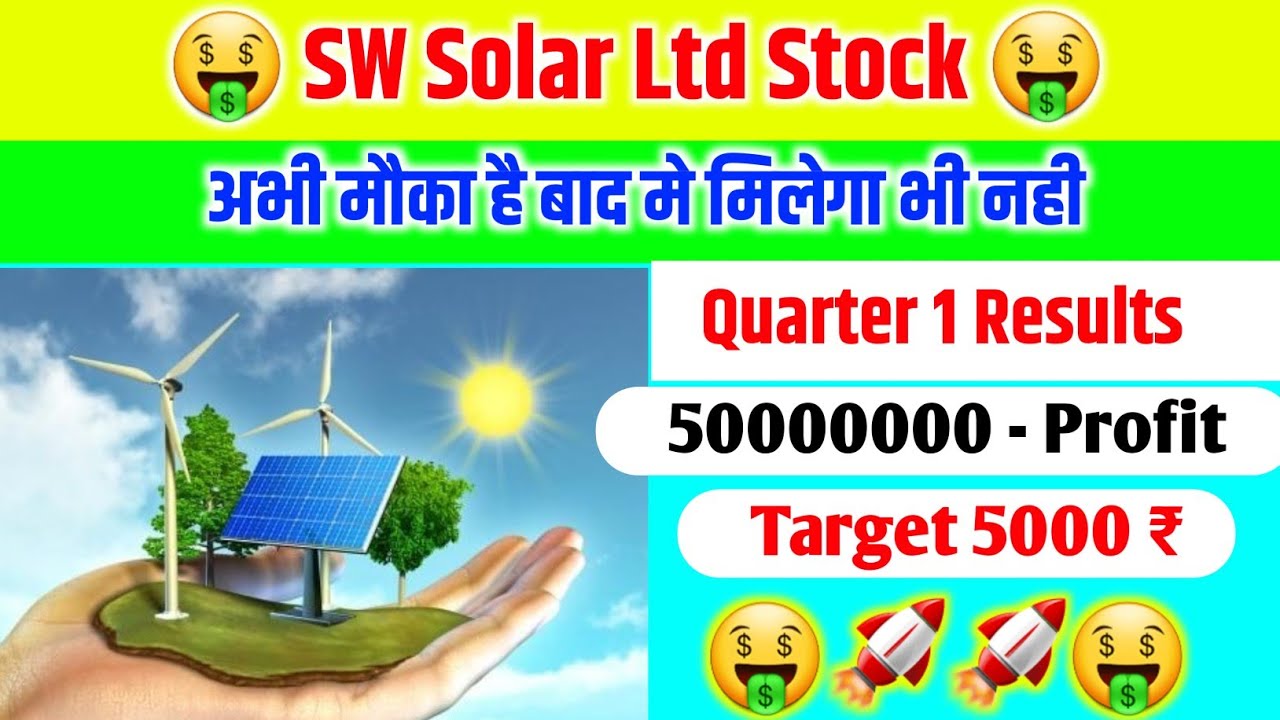 Sw Solar Stock News - Sw Solar Q1 Results - Solar Stocks - Sterling And ...