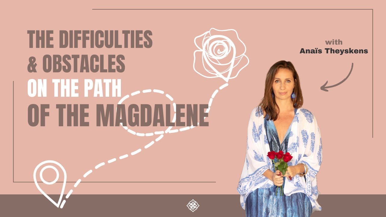 Mary Magdalene and the teaching of the Rose (main obstacles on the path ...