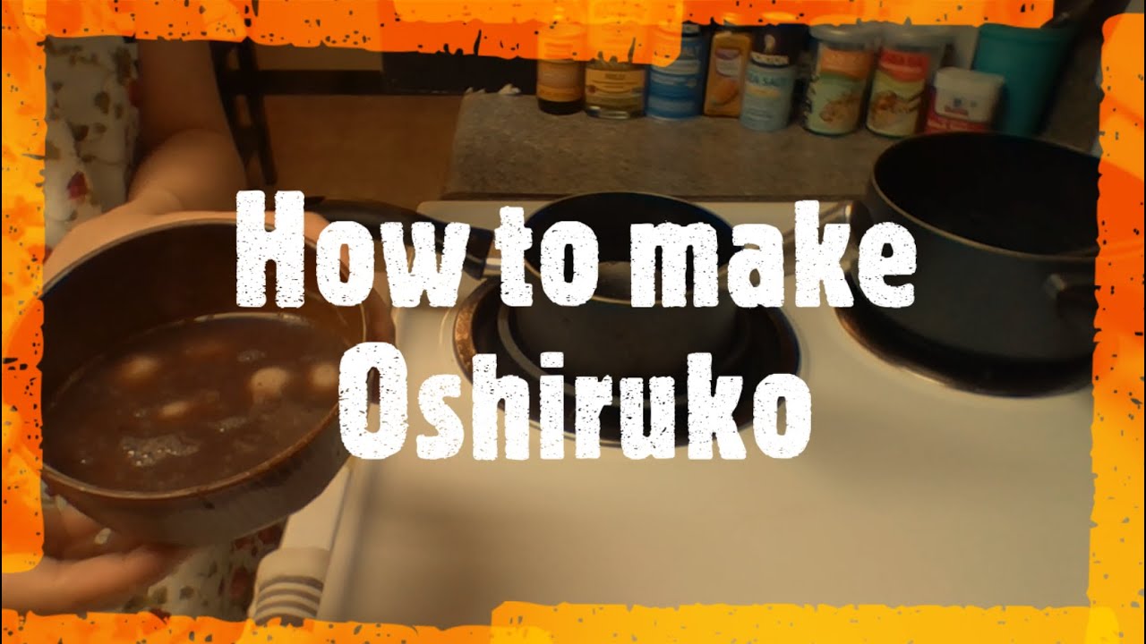 How to make Oshiruko - YouTube