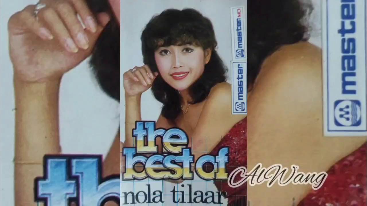 Nola Tilaar - The Best Of ( Full Album) - YouTube