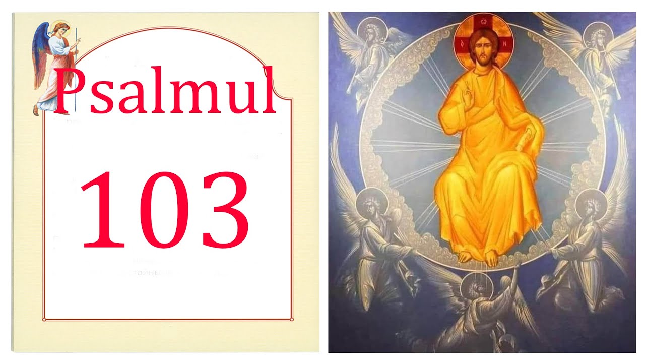 Psalmul 103 pentru rugăciune, meditație, liniștire, odihnă și somn - YouTube