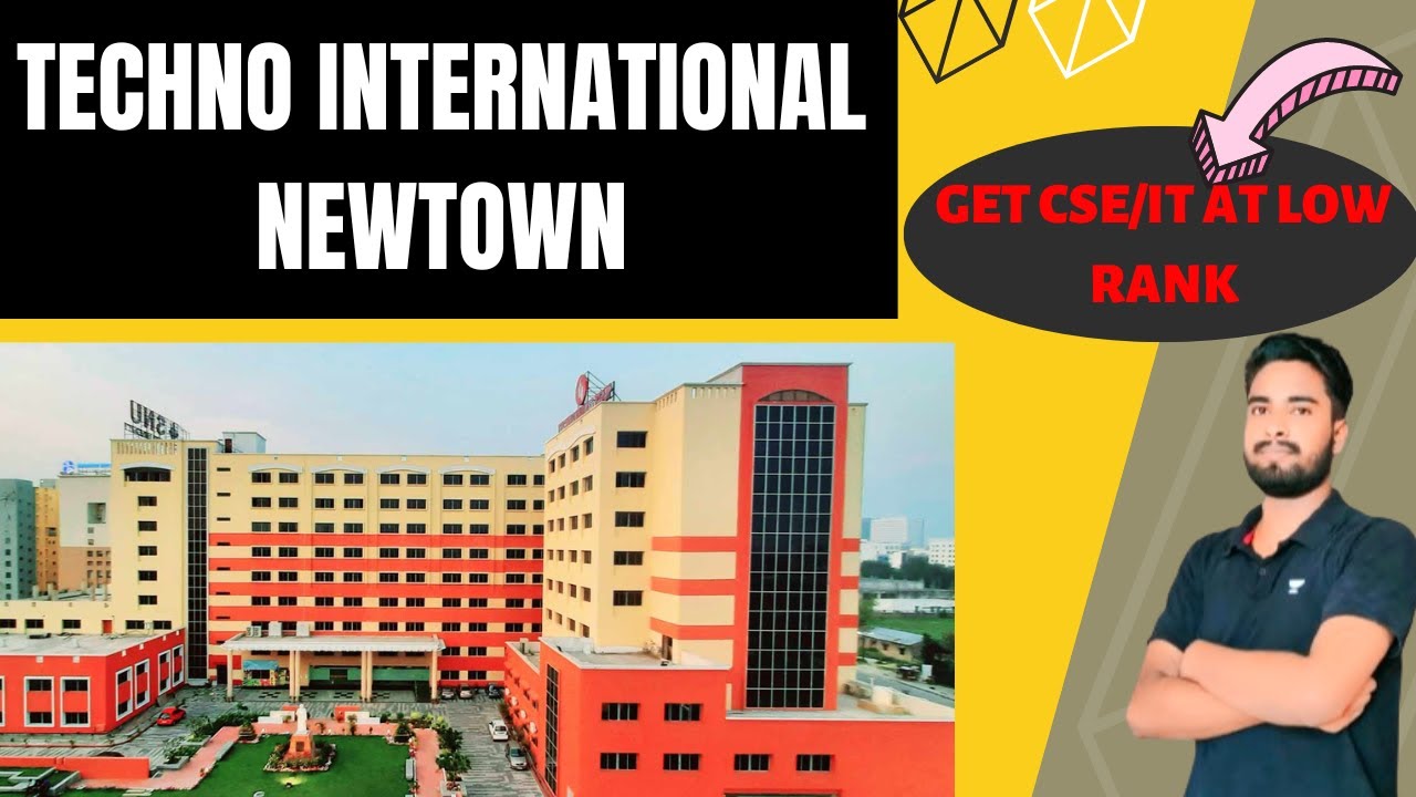 TECHNO INTERNATIONAL NEWTOWN COLLEGE REVIEW|PLACEMENT|INFRASTRUCTURE|CUT OFF|TECHNO NEWTOWN ...