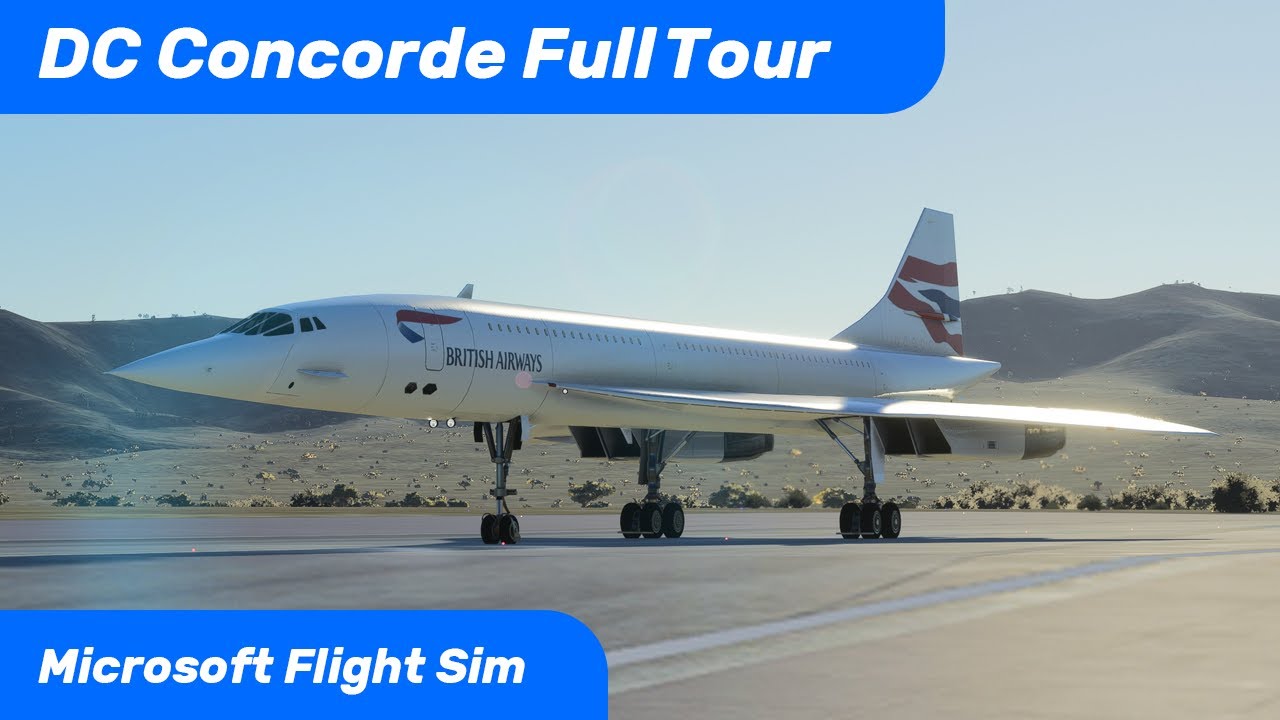 DC Designs Concorde MSFS - Detailed Tour - YouTube