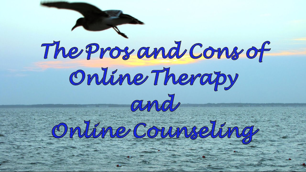 The Pros and Cons of Online Therapy and Online Counseling - YouTube