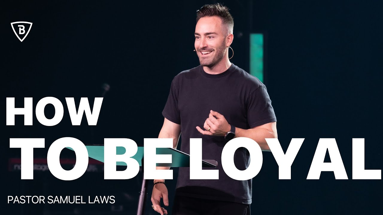 How to Be Loyal | Pastor Samuel Laws | Vision Sunday - YouTube