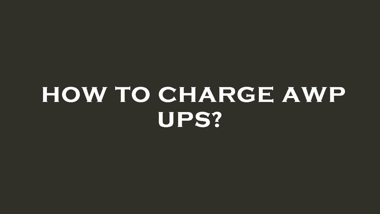 How to charge awp ups? - YouTube