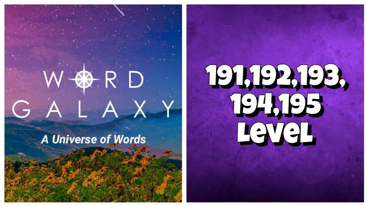Word Galaxy Challenge - 191,192,193,194,195 Level Answers - YouTube