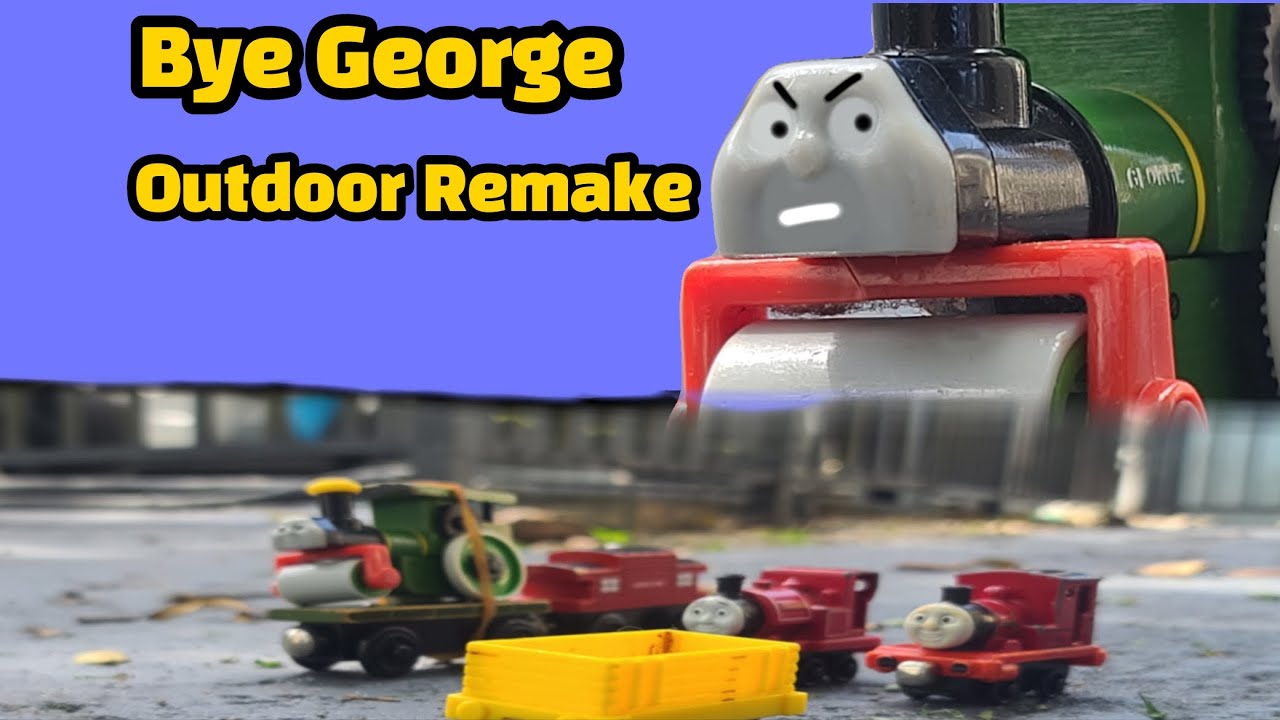 Bye George Outdoor Remake - YouTube