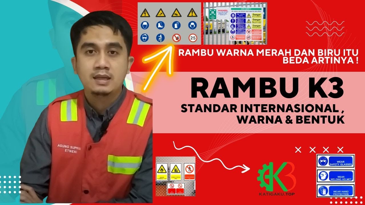 STANDAR RAMBU K3 : WARNA & BENTUK PUNYA ARTI BERBEDA - YouTube