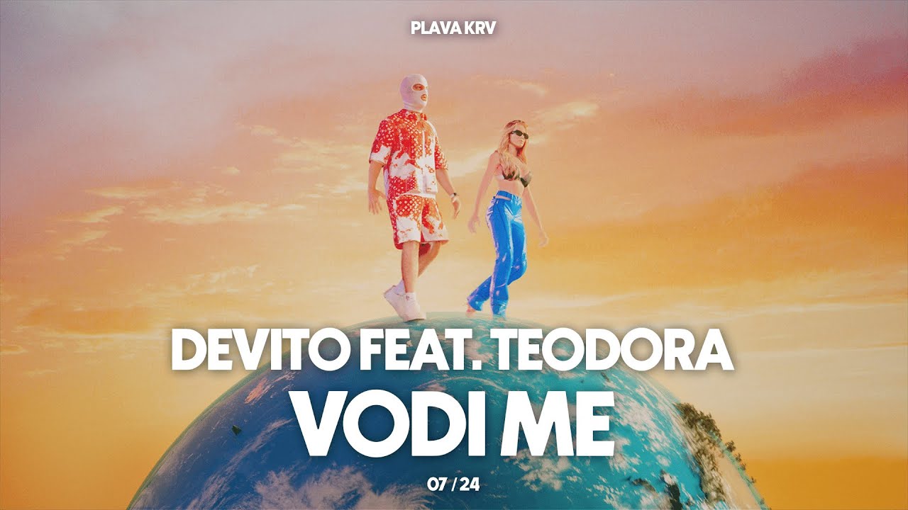 DEVITO - VODI ME (FEAT. TEODORA) - YouTube