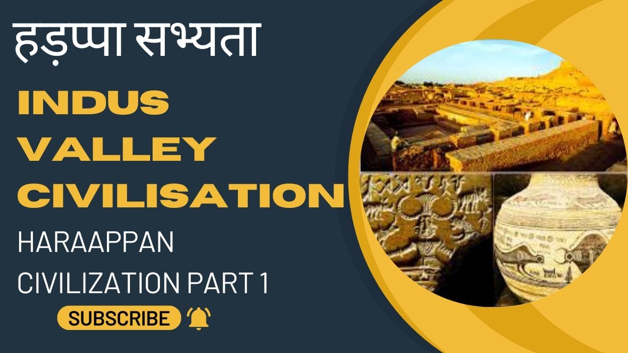 Indus Valley Civilization | Harappan Civilization | NCERT History ...