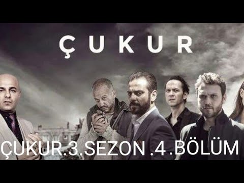 ÇUKUR 3 SEZON 4 BÖLÜM