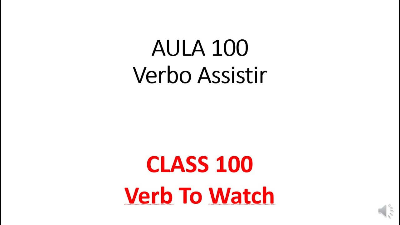 Aprender Inglês Classe 100 Verbo Assitir To Watch - YouTube