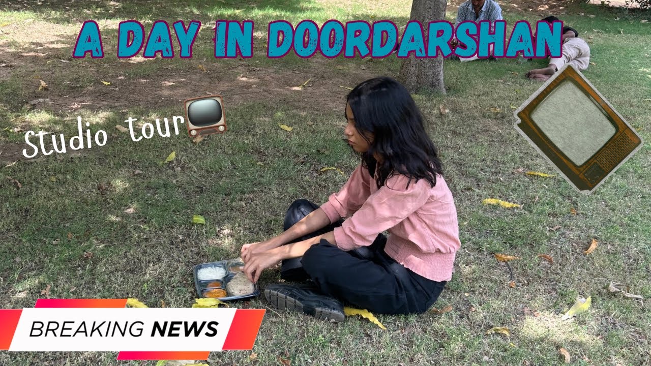 🎥 A Day in Doordarshan – Behind the Scenes at India’s Iconic National ...