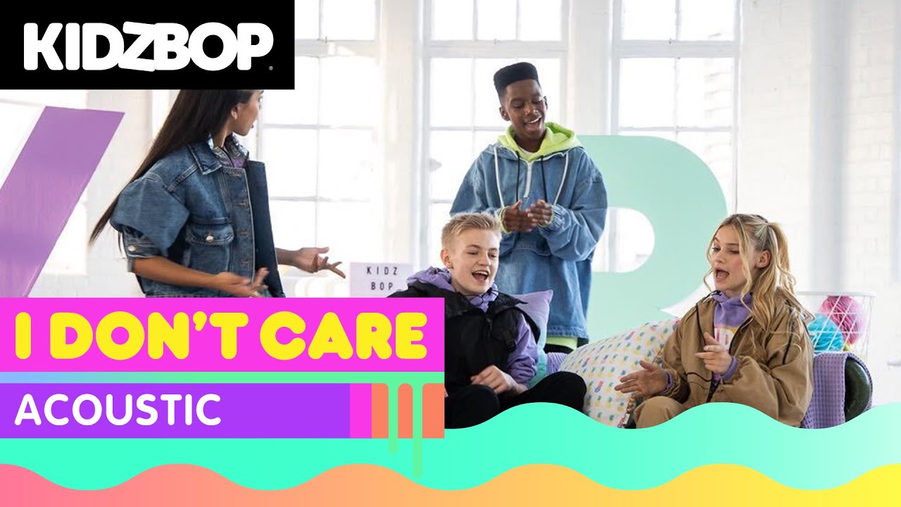 KIDZ BOP Kids - I Don't Care (Acoustic) [KIDZ BOP 2020] - YouTube