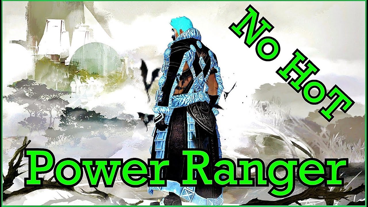 Guild Wars 2 - No HoT Power Ranger #noimobapplied - YouTube