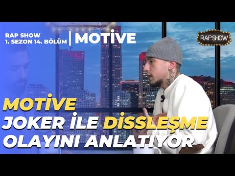 MOTİVE, JOKER İLE DİSSLEŞME OLAYINI ANLATIYOR | RAP SHOW (1. SEZON 14. BÖLÜM)