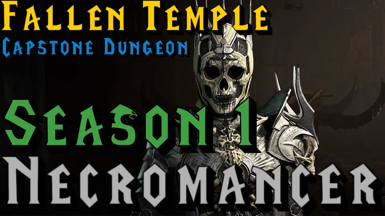 Season 1 Fallen Temple Capstone Dungeon | Bone Spear Necromancer - YouTube
