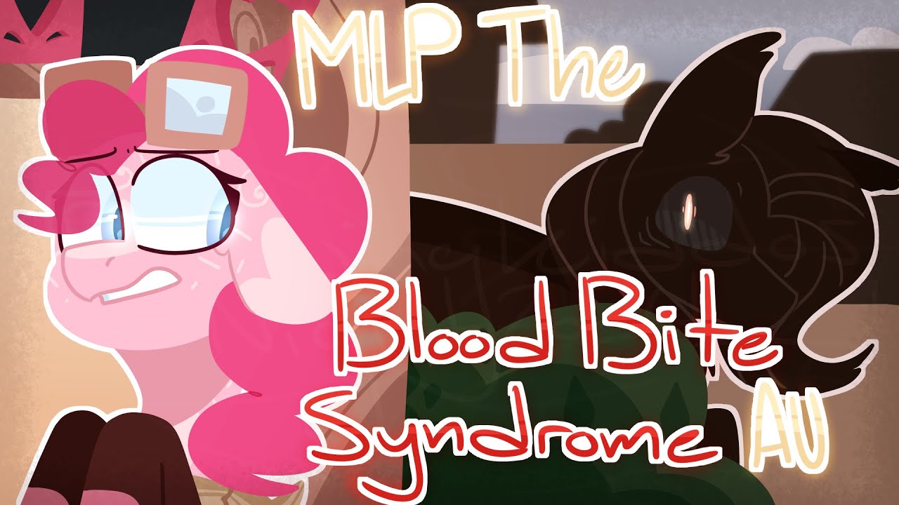 MLP The Blood Bite Syndrome Part 1 | MLP Virus Au | Speedpaint - YouTube