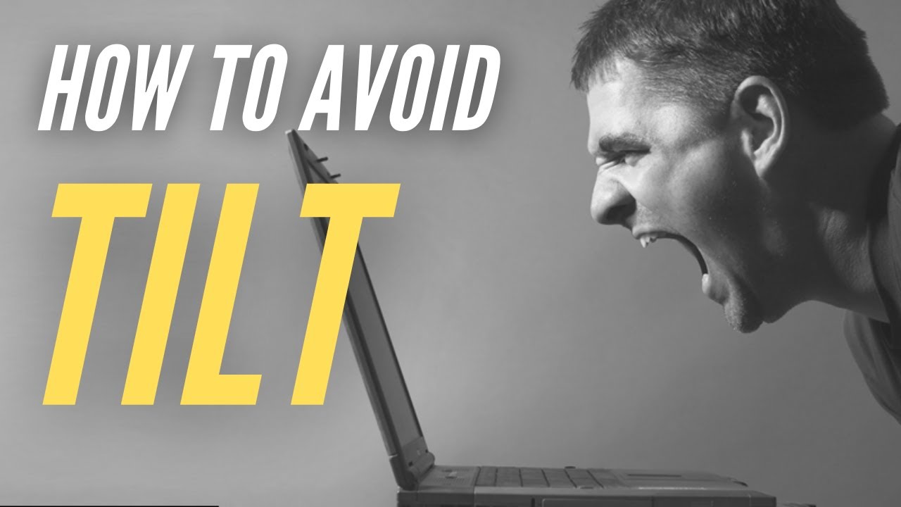 How to avoid getting TILTED (3 Tips to help you) - YouTube