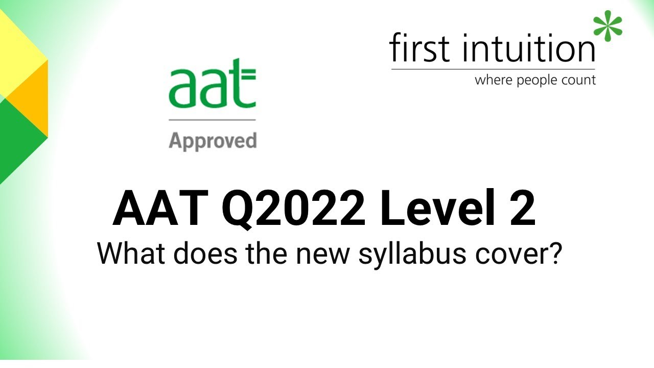 AAT Q2022 - Level 2 Syllabus - YouTube