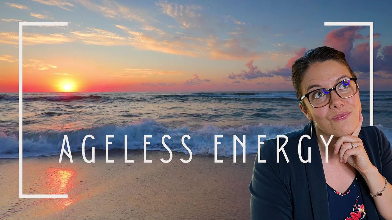 Ageless Energy || Holistic Approach to Mindset + Energy - YouTube