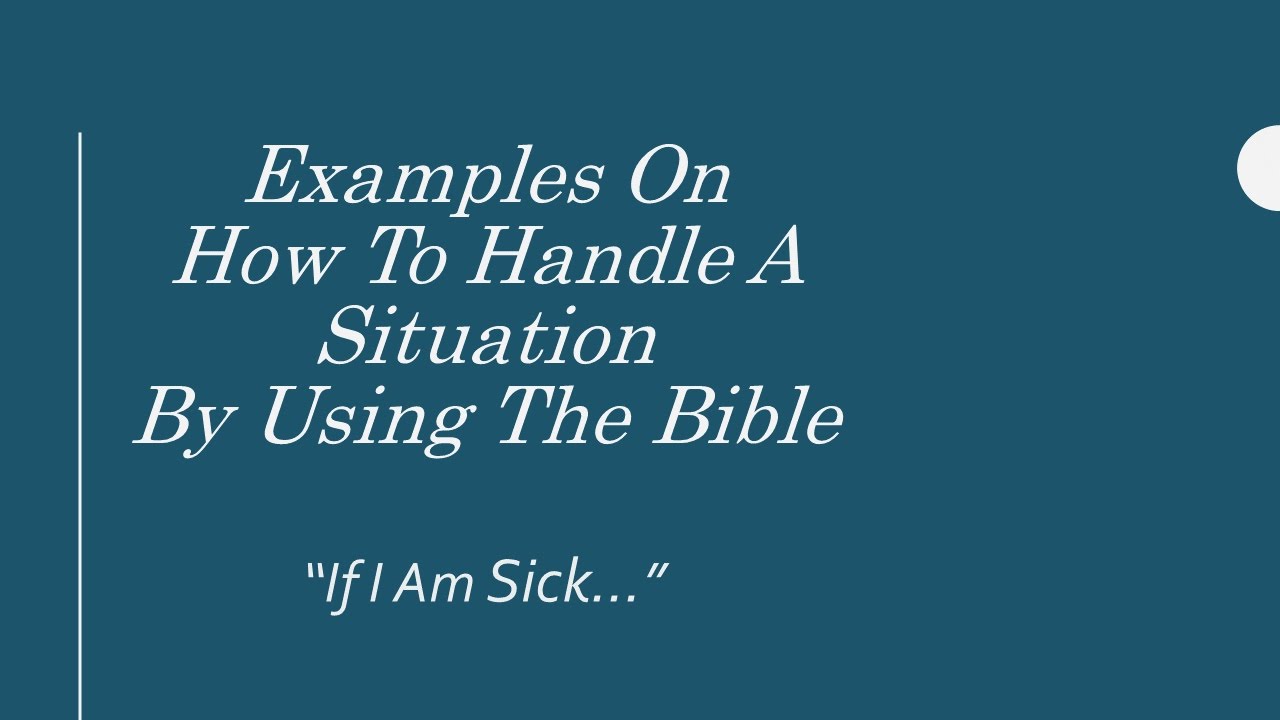 "If I Am Sick" - Examples On How To Handle A Situation By Using The ...