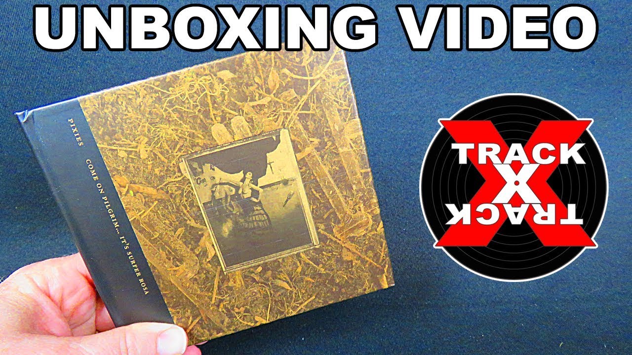 UNBOXED: Pixies "Come On Pilgrim... It's Surfer Rosa" 30th Anniversary ...